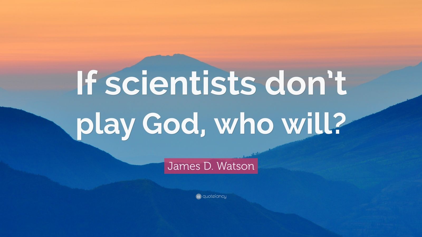 James D. Watson Quotes (54 wallpapers) - Quotefancy