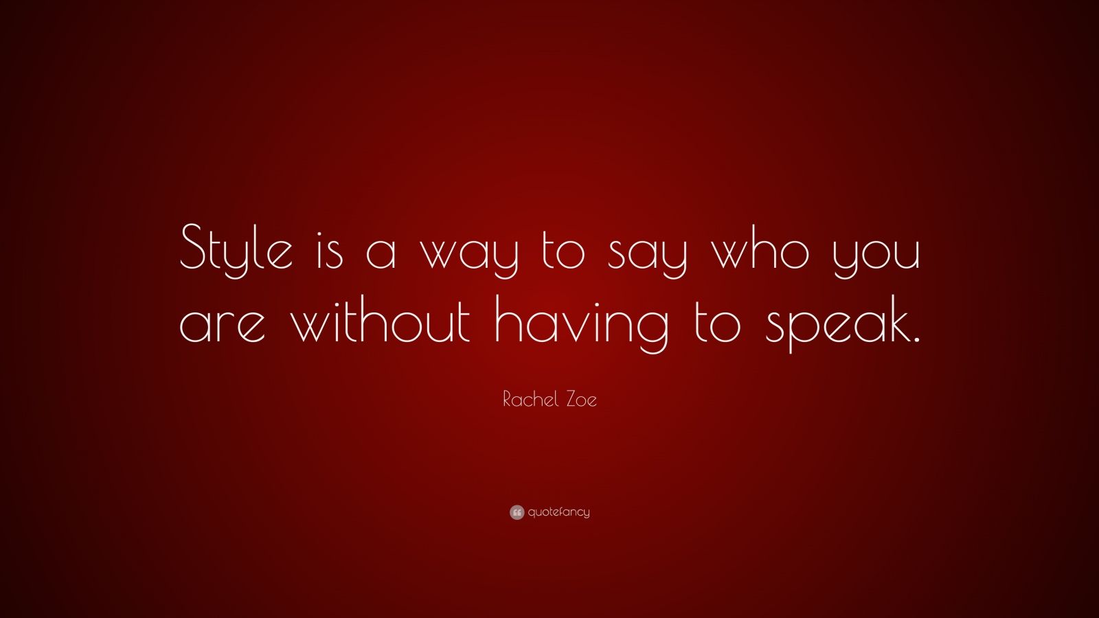 Top 50 Rachel Zoe Quotes (2026 Update) - QuoteFancy