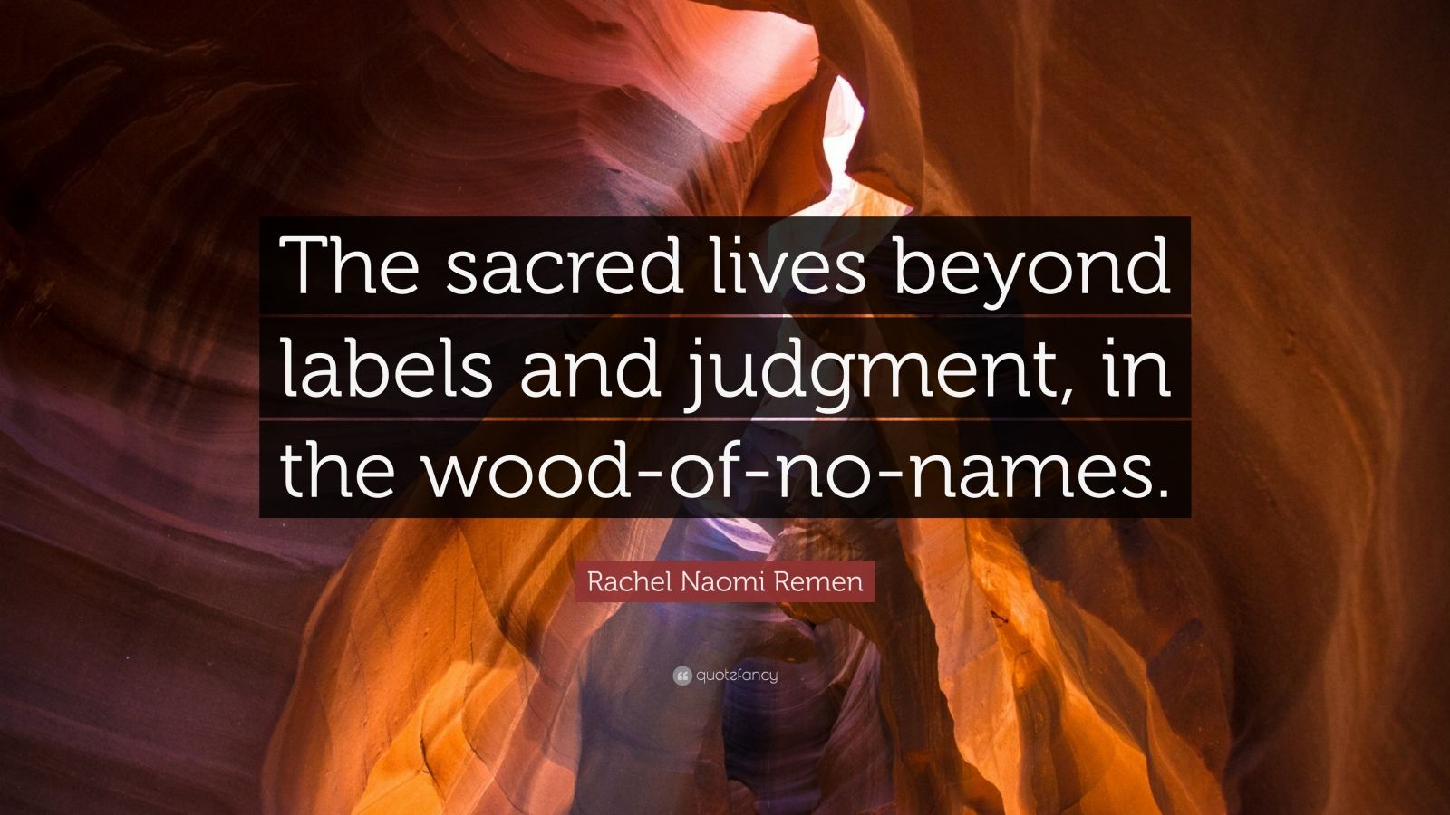 Rachel Naomi Remen Quotes (71 wallpapers) - Quotefancy