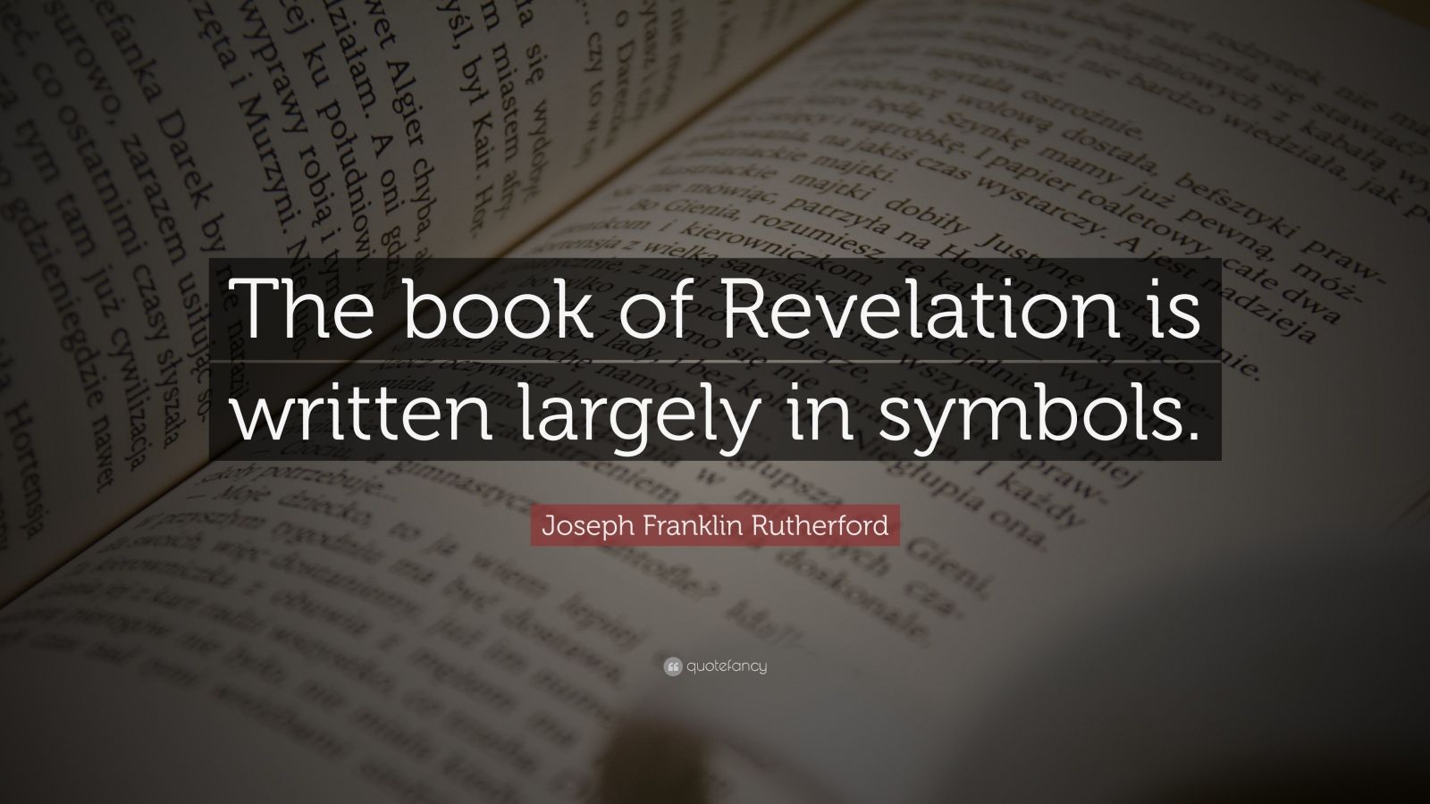 Top 25 Joseph Franklin Rutherford Quotes (2025 Update) - QuoteFancy