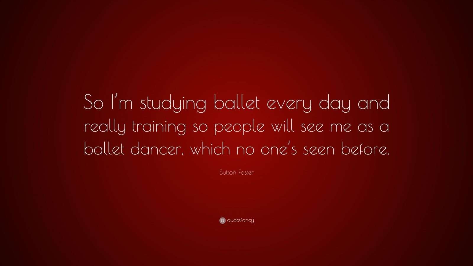 Top 15 Sutton Foster Quotes | 2021 Edition | Free Images - QuoteFancy