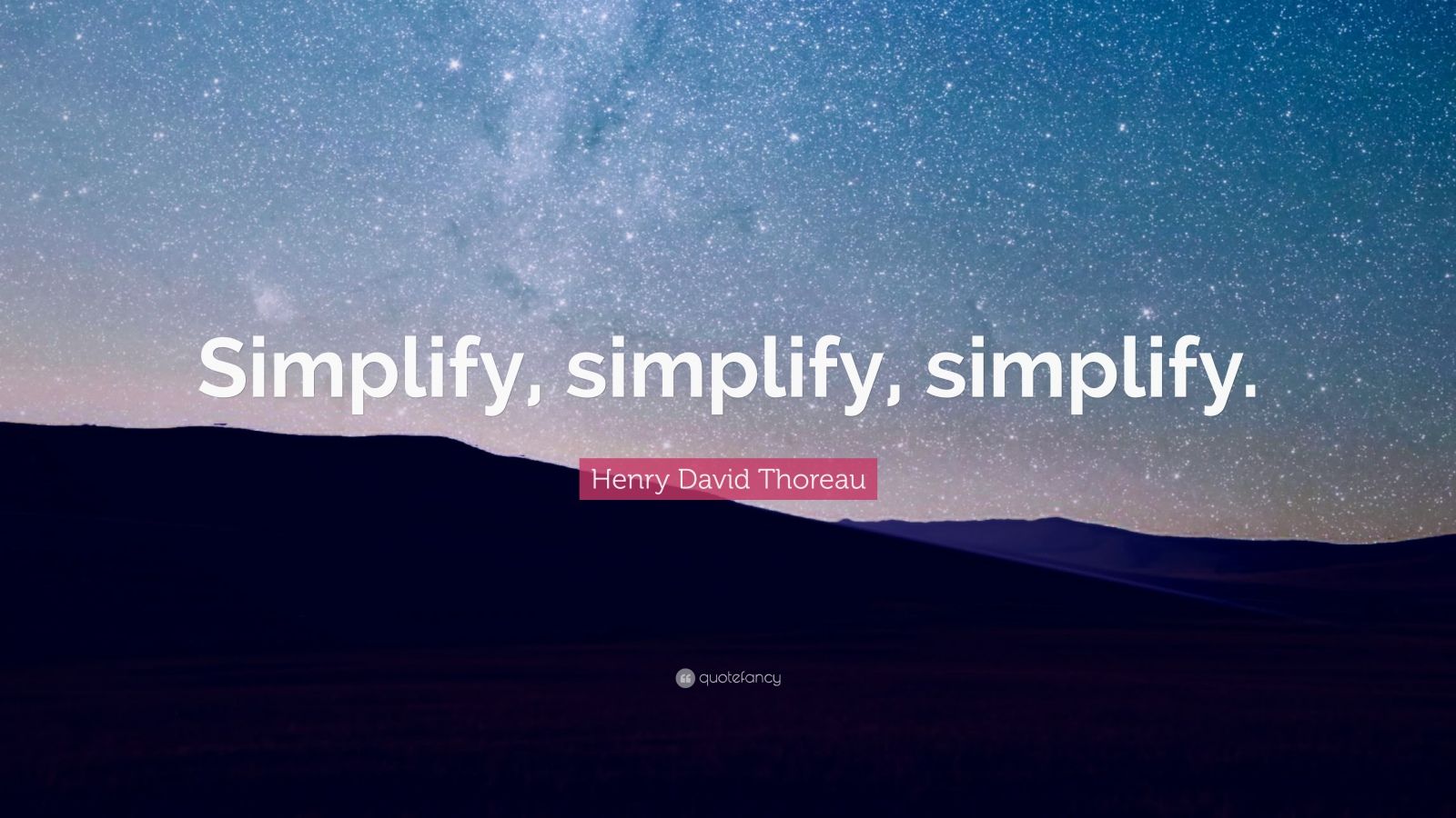 Top 100 Simplicity Quotes (2026 Update) - QuoteFancy