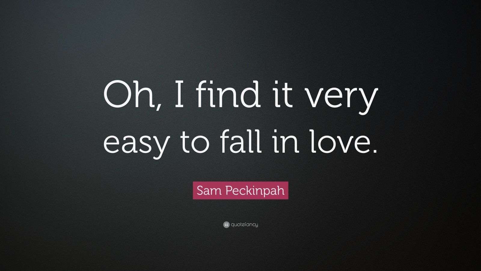 Top 10 Sam Peckinpah Quotes | 2021 Edition | Free Images - QuoteFancy