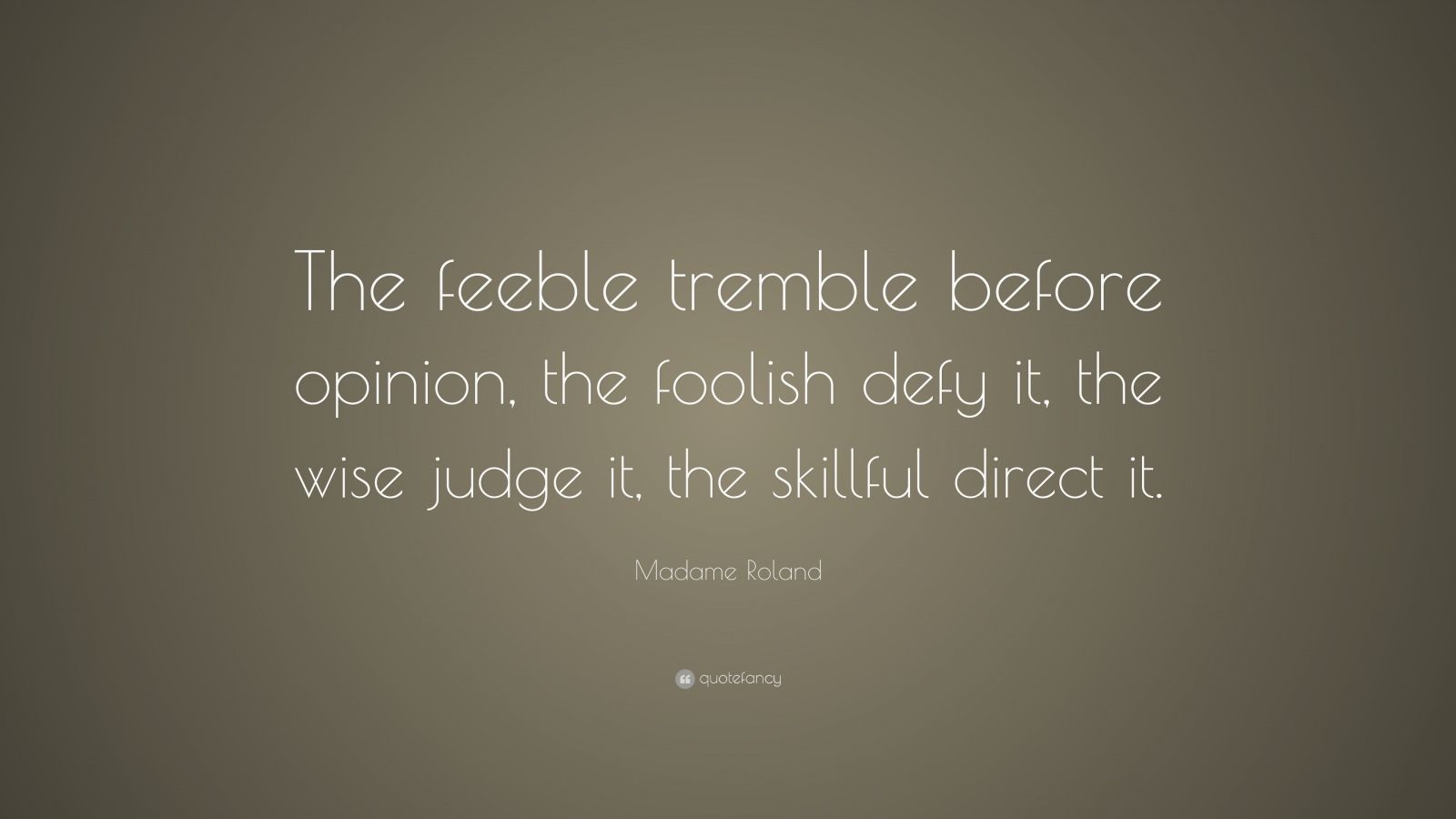 Top 10 Madame Roland Quotes (2025 Update) - QuoteFancy