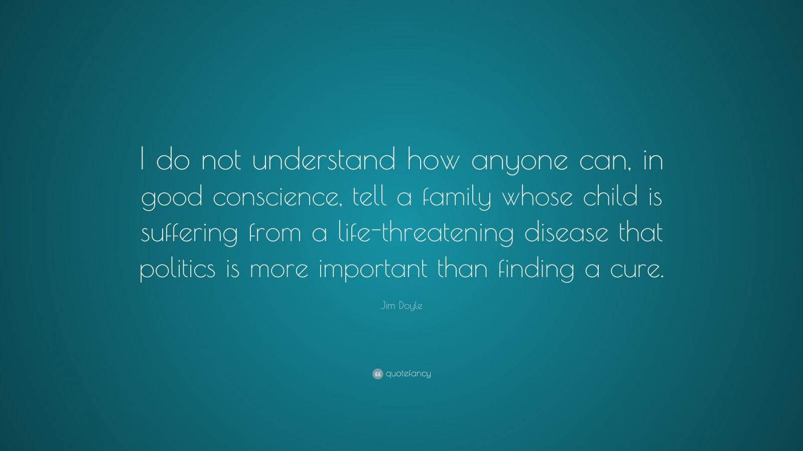 Top 10 Jim Doyle Quotes (2025 Update) - QuoteFancy