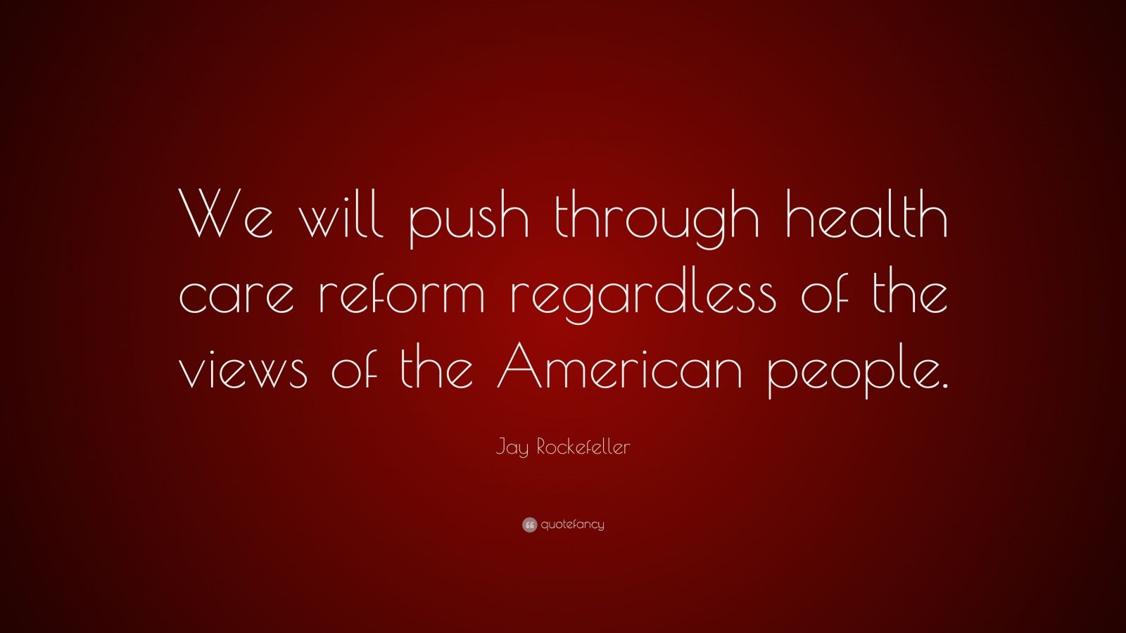 Top 8 Jay Rockefeller Quotes (2025 Update) - QuoteFancy