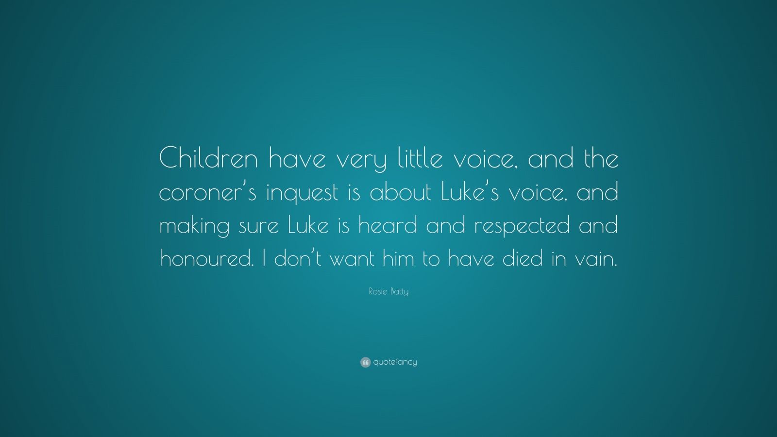 Rosie Batty Quotes (9 wallpapers) - Quotefancy