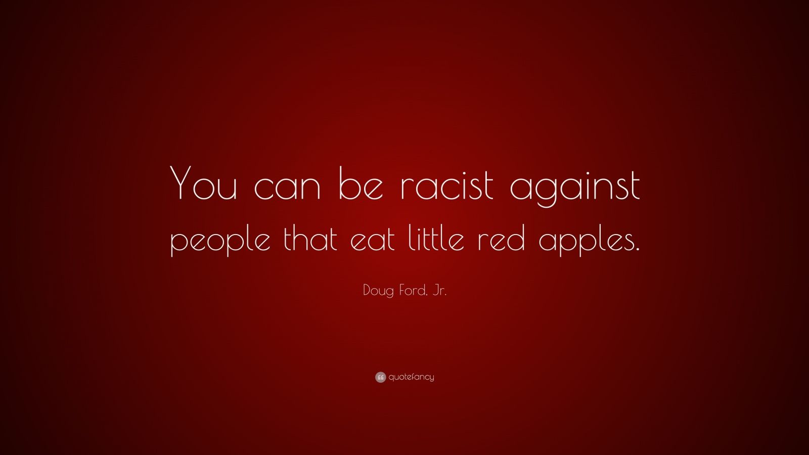 Top 2 Doug Ford, Jr. Quotes (2026 Update) - QuoteFancy