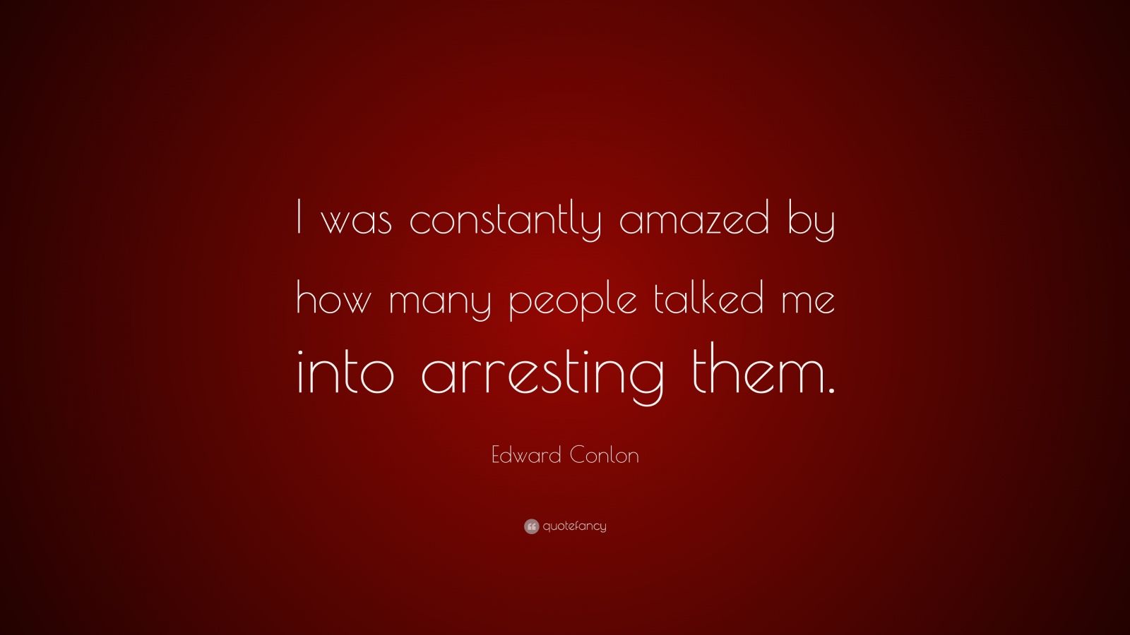 Top 4 Edward Conlon Quotes (2022 Update) - Quotefancy