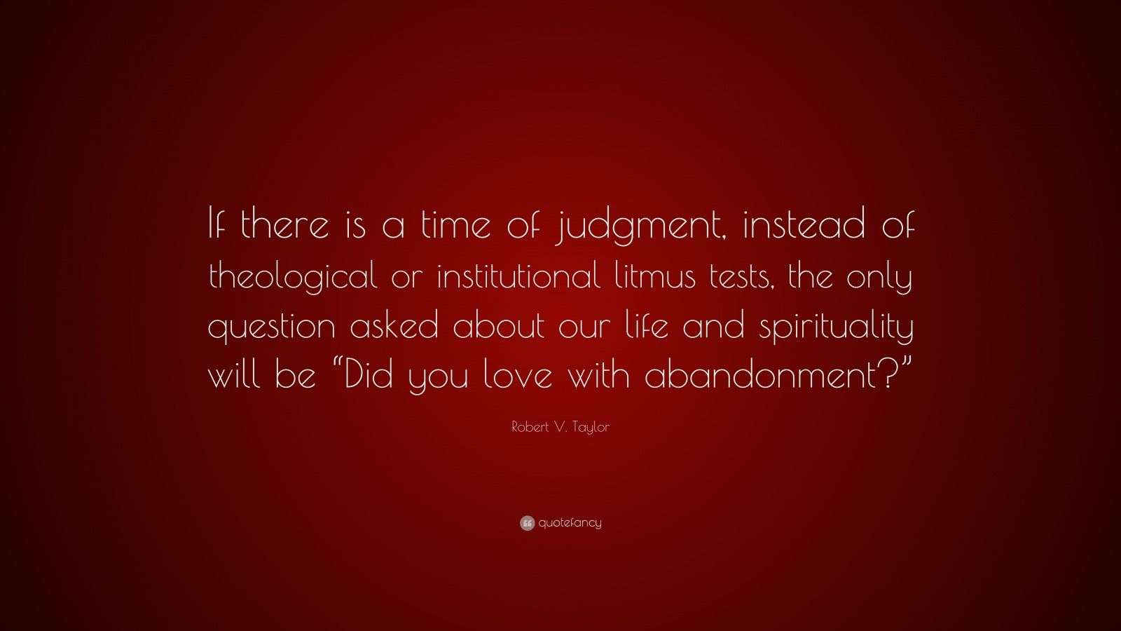 Top 4 Robert V. Taylor Quotes (2026 Update) - QuoteFancy