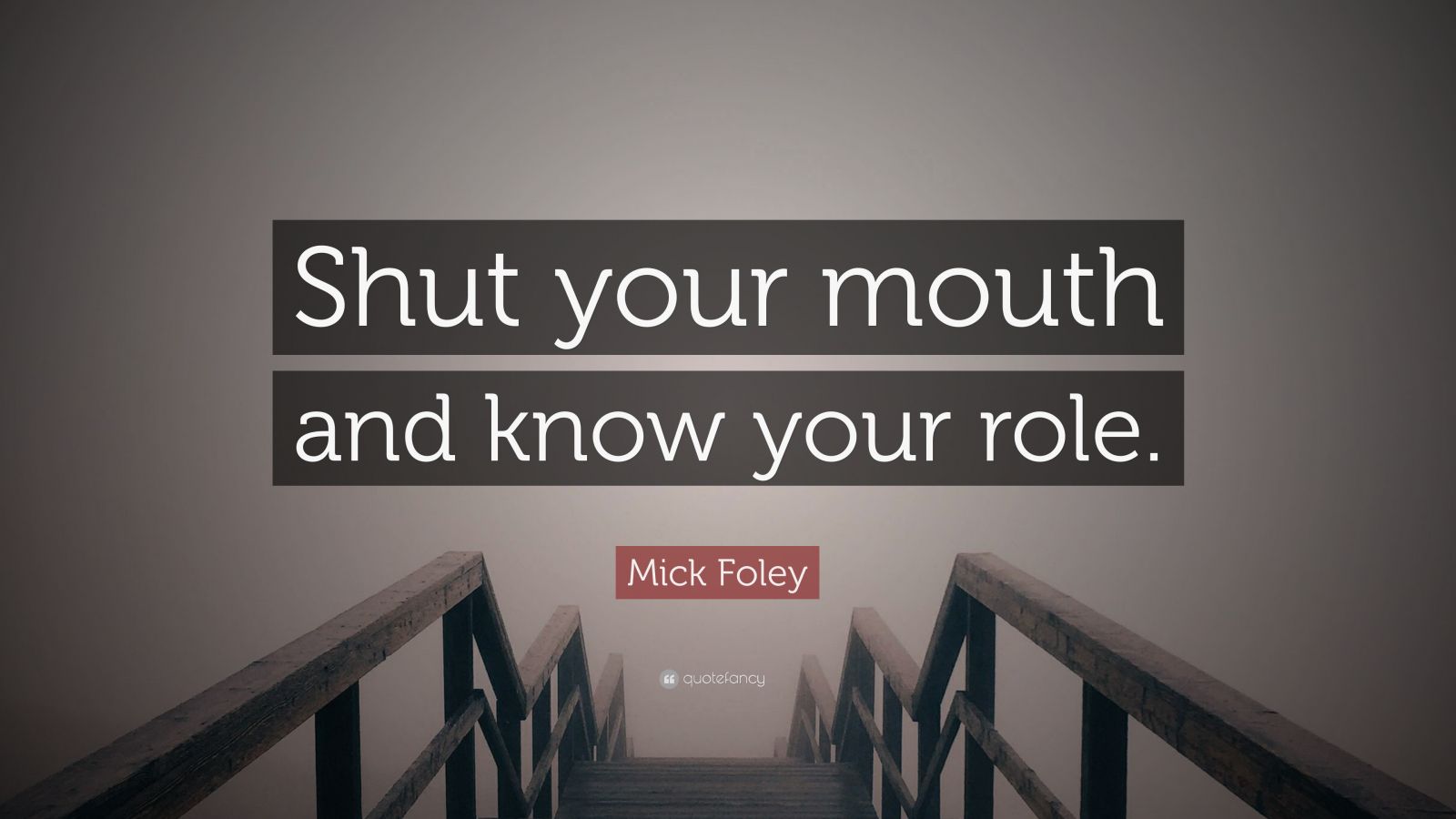 Top 10 Mick Foley Quotes (2025 Update) - QuoteFancy