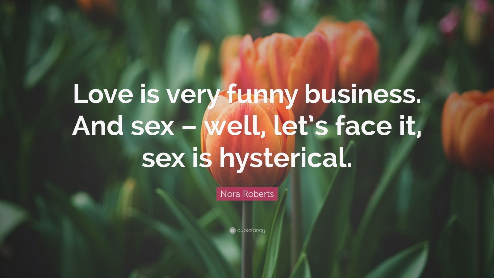 Top 500 Nora Roberts Quotes (2025 Update) [Page 2] - QuoteFancy