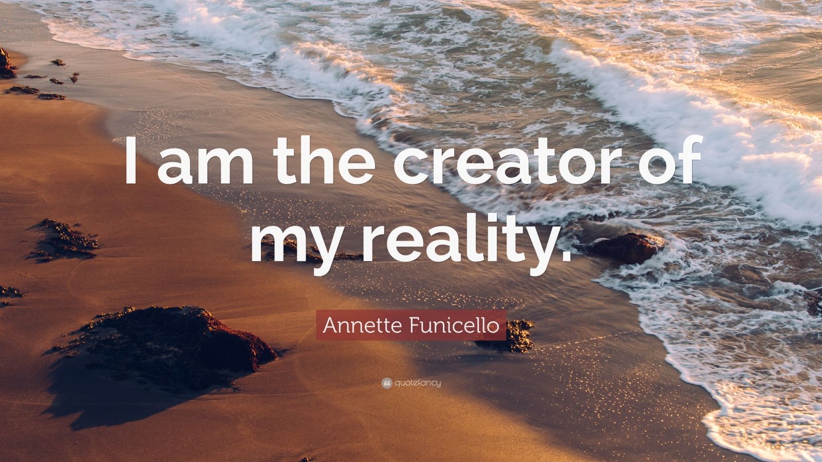 Annette Funicello Quote: “I am the creator of my reality.” (9 ...