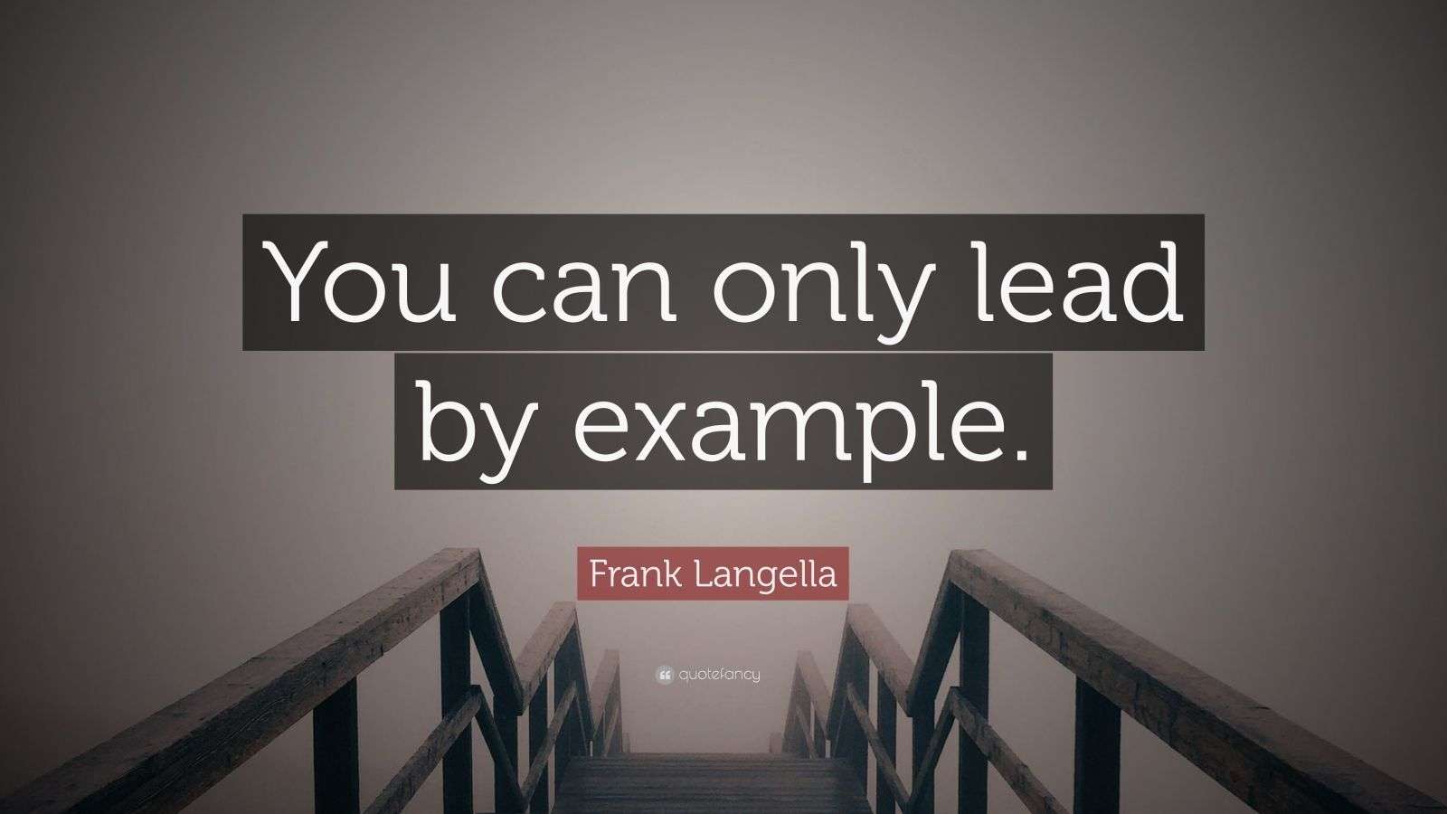 Frank Langella Quote: “You can only lead by example.” (9 wallpapers ...