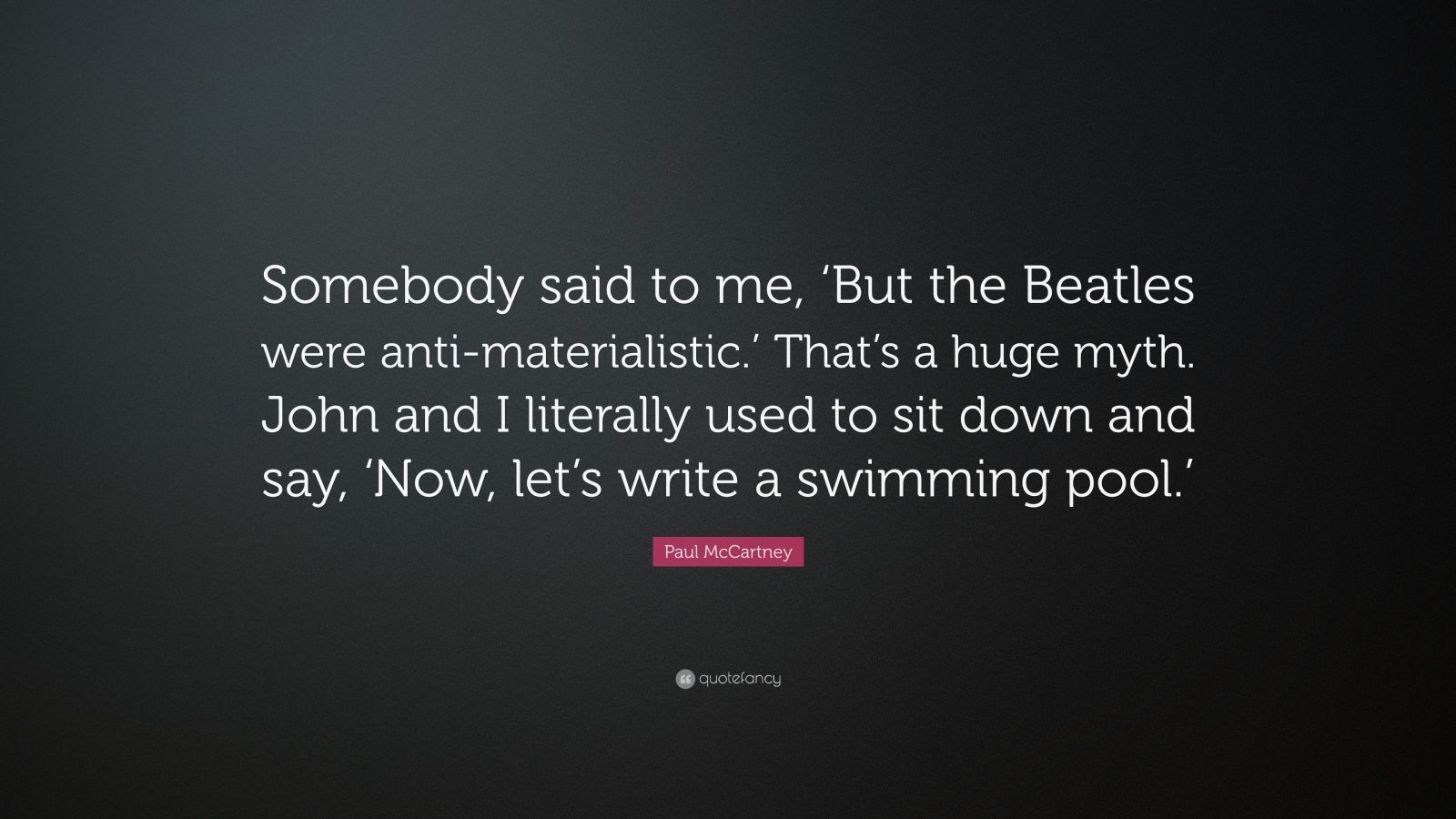 Top 200 Paul McCartney Quotes (2025 Update) [Page 2] - QuoteFancy