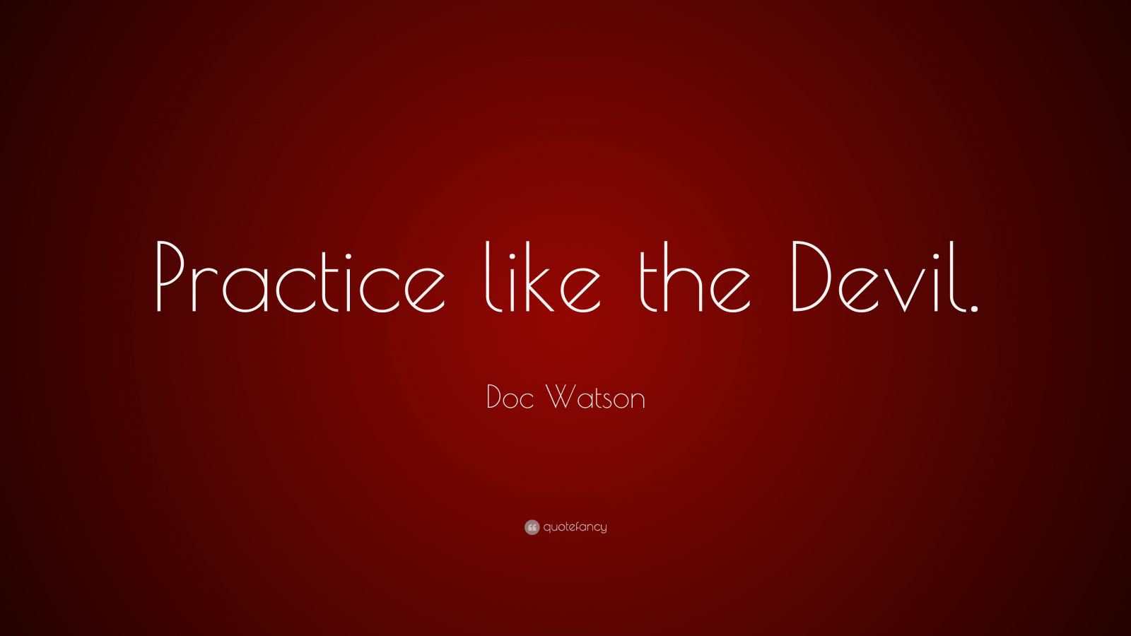 Top 8 Doc Watson Quotes (2026 Update) - QuoteFancy