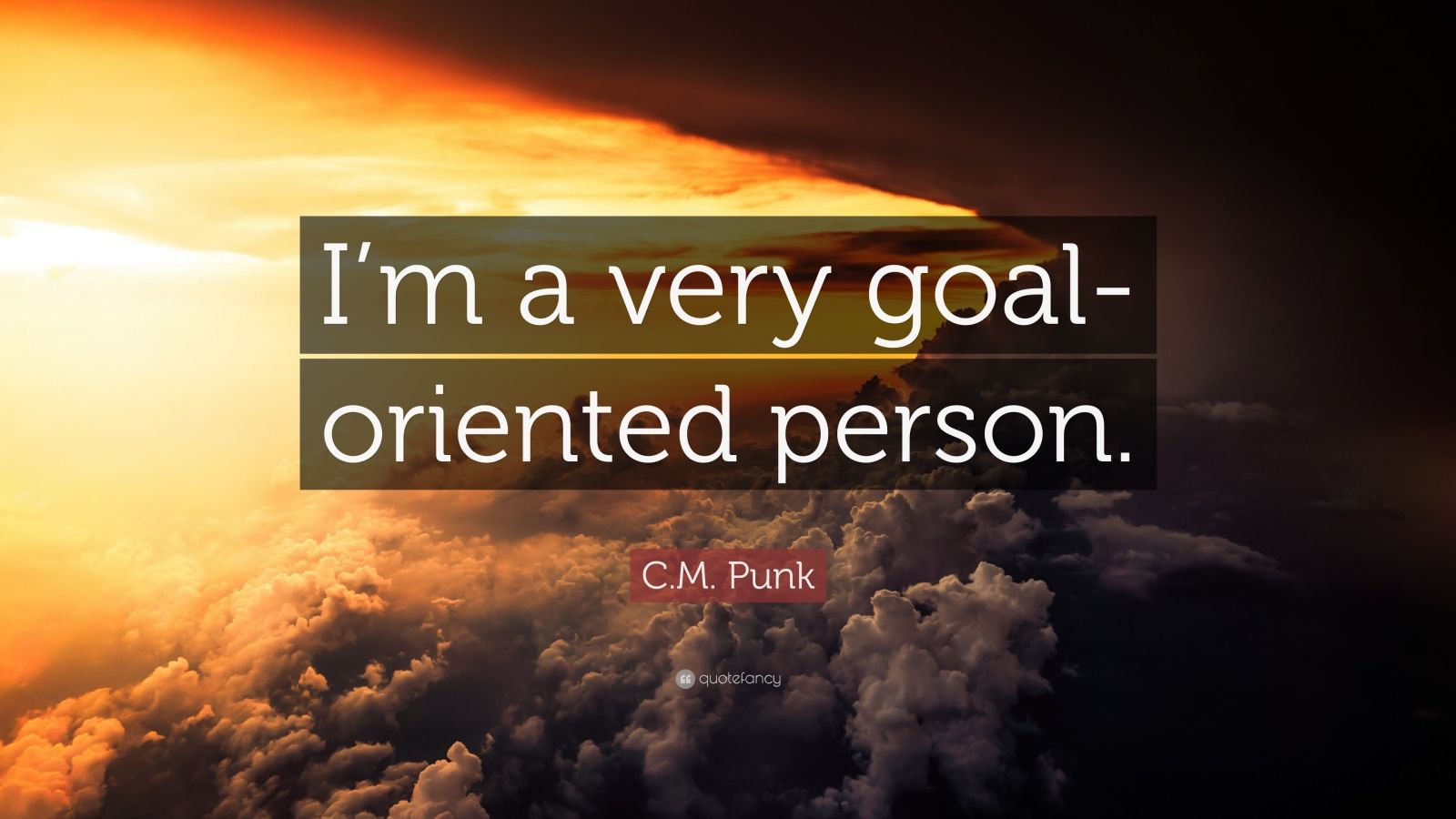 C.M. Punk Quote: “I’m a very goal-oriented person.” (7 wallpapers ...