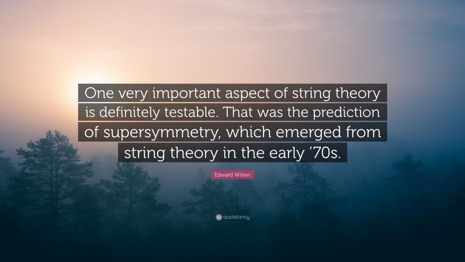 Edward Witten Quote: “One very important aspect of string theory is ...