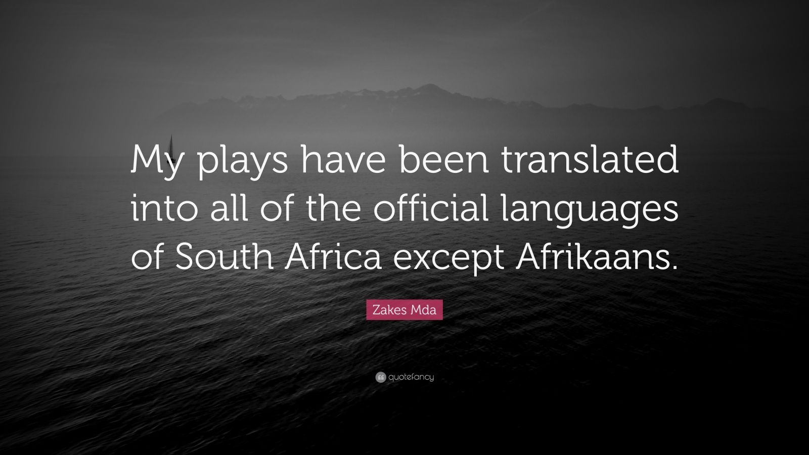 Top 5 Zakes Mda Quotes (2026 Update) - QuoteFancy