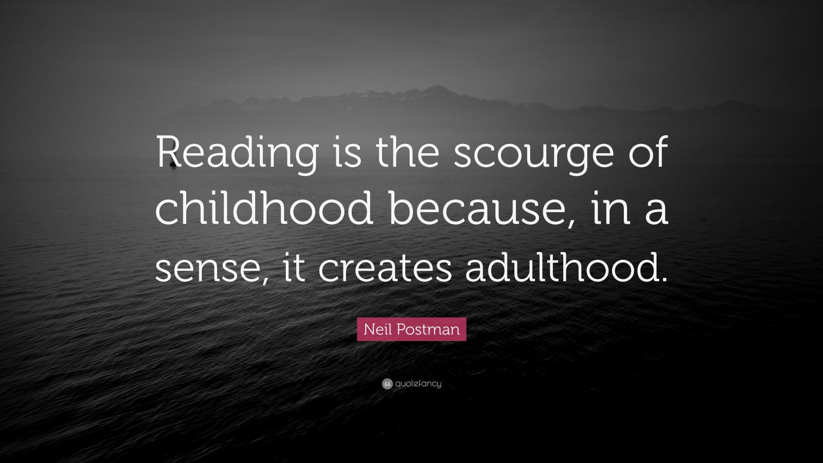 Top 120 Neil Postman Quotes (2025 Update) [Page 2] - QuoteFancy