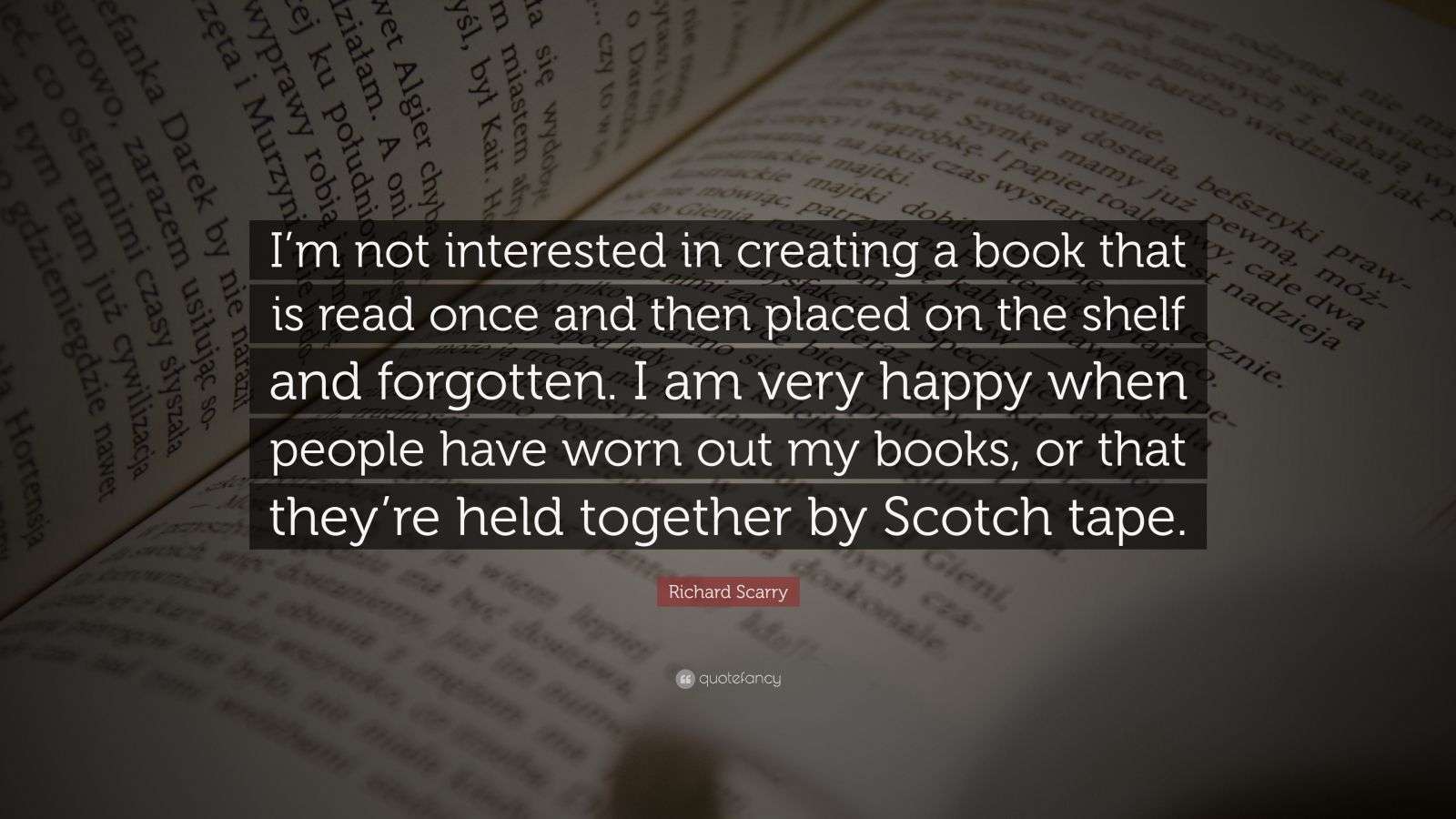 Richard Scarry Quote: “I’m not interested in creating a book that is ...