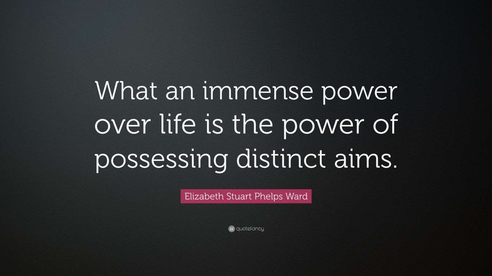 Elizabeth Stuart Phelps Ward Quote: “What an immense power over life is ...