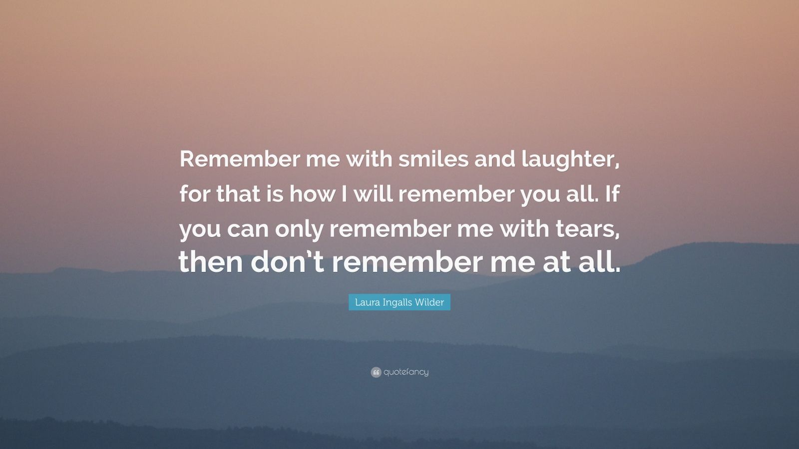 Top 180 Laura Ingalls Wilder Quotes (2026 Update) - QuoteFancy