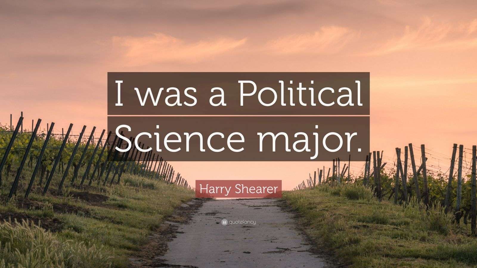 Harry Shearer Quote: “I was a Political Science major.” (7 wallpapers ...