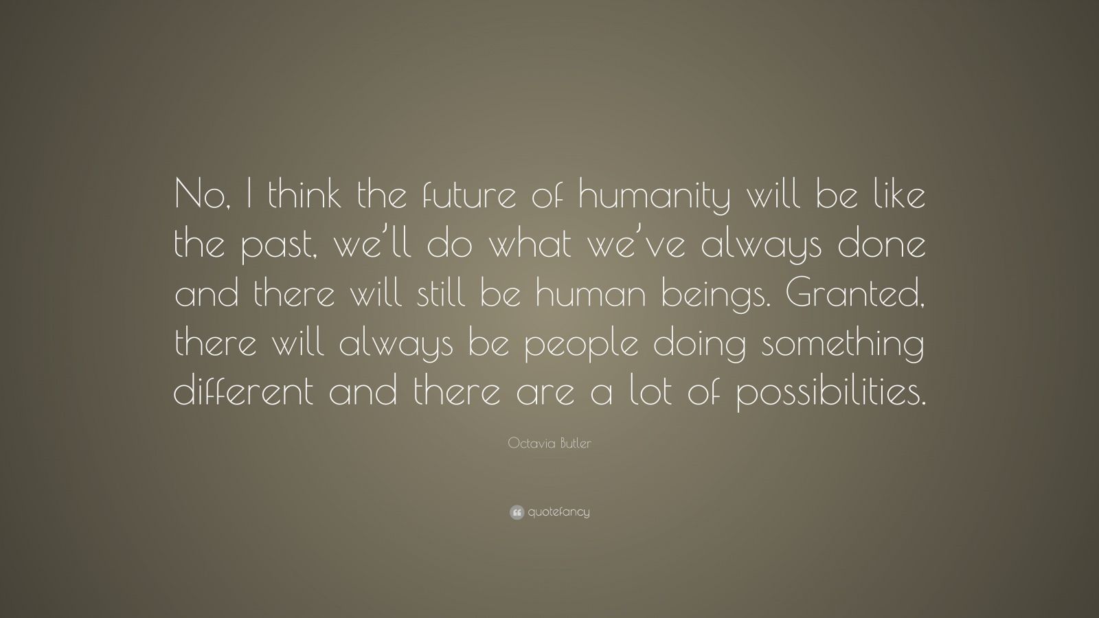 Octavia Butler Quotes (83 wallpapers) - Quotefancy