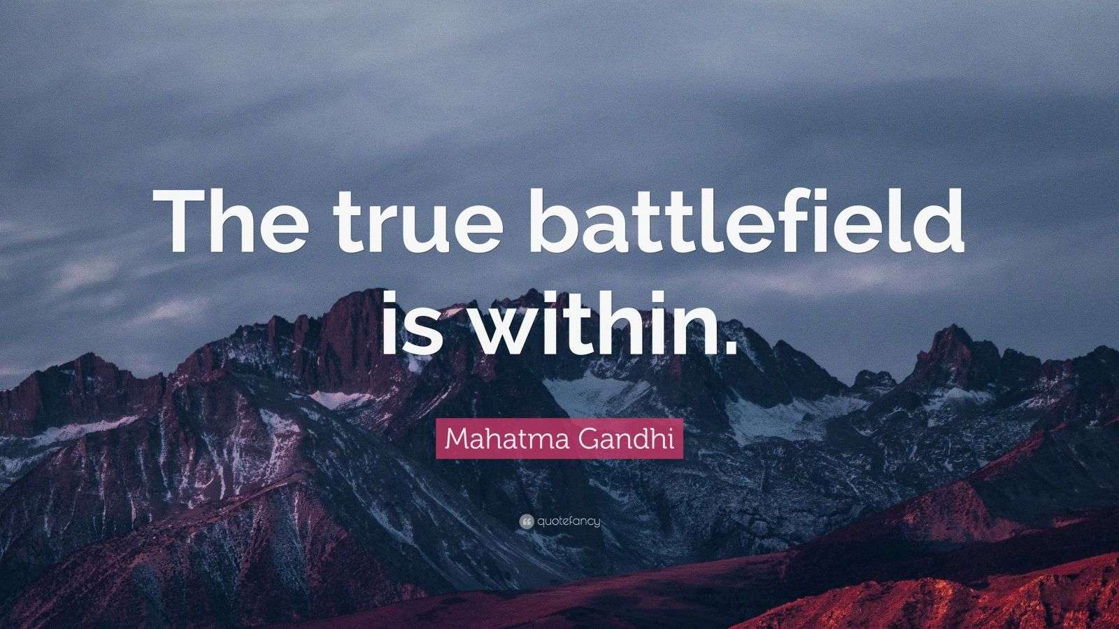 Mahatma Gandhi Quote: “The true battlefield is within.” (7 wallpapers ...