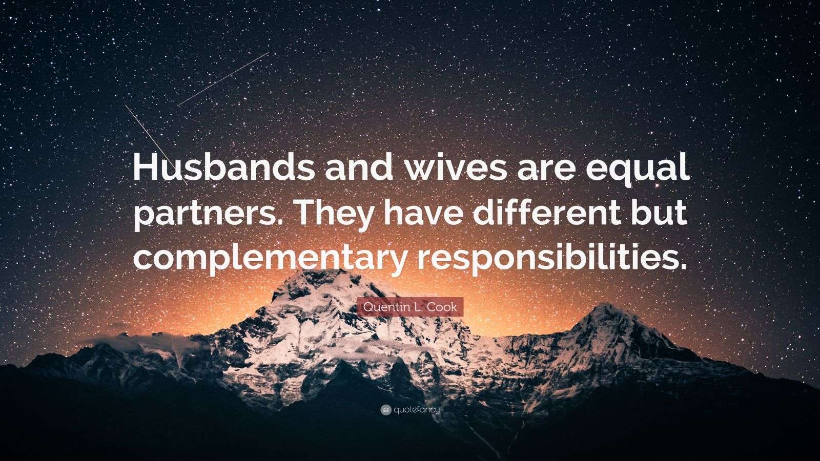 Quentin L. Cook Quote: “Husbands and wives are equal partners. They ...