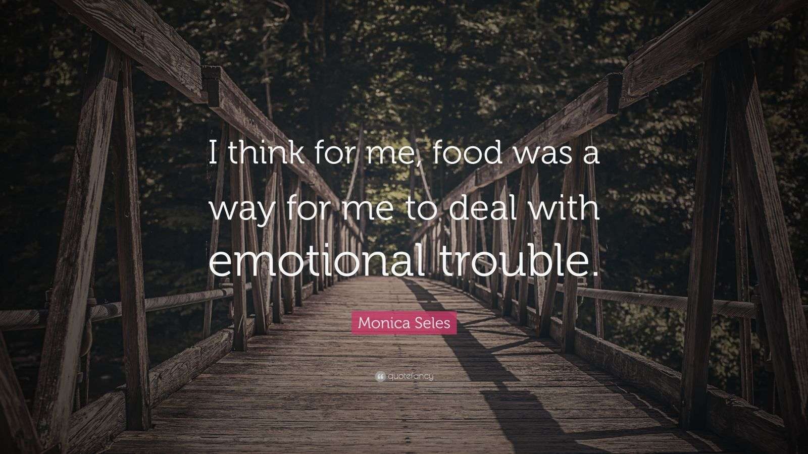 Monica Seles Quote: “I think for me, food was a way for me to deal with ...