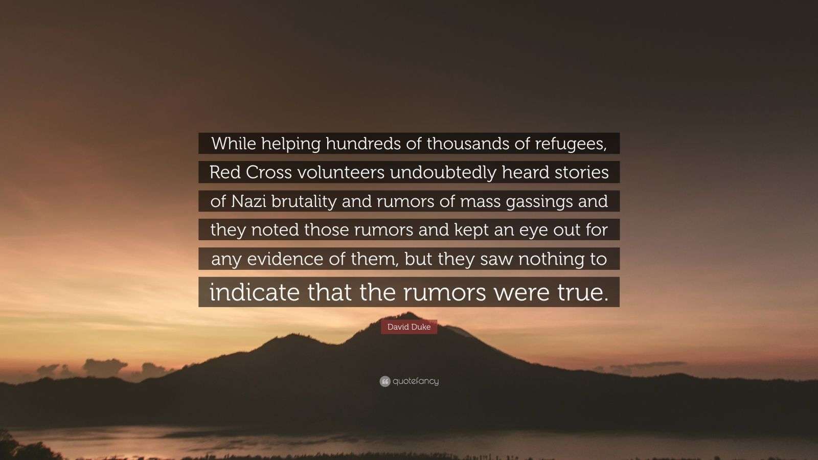David Duke Quote: “While helping hundreds of thousands of refugees, Red ...