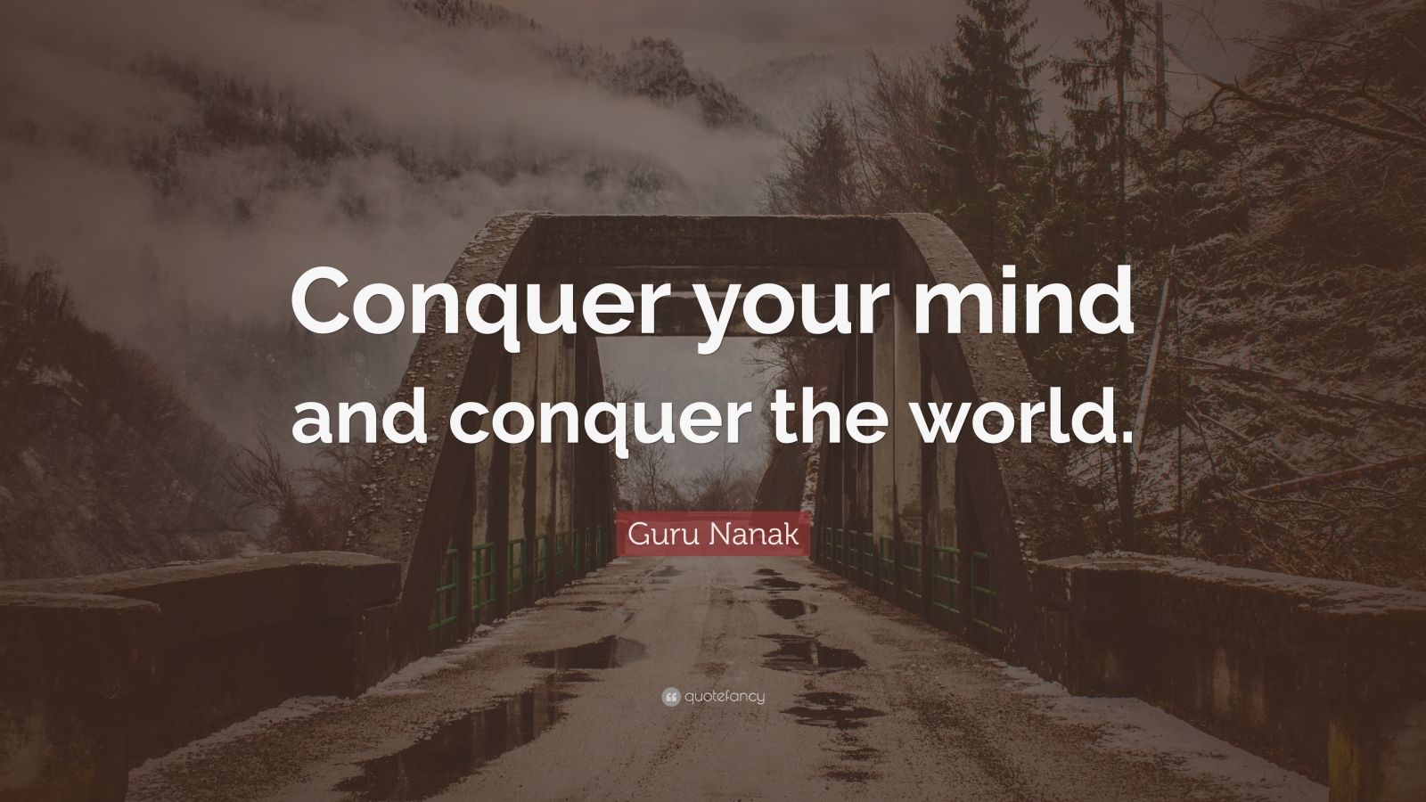 Guru Nanak Quote: “Conquer your mind and conquer the world.” (12 ...