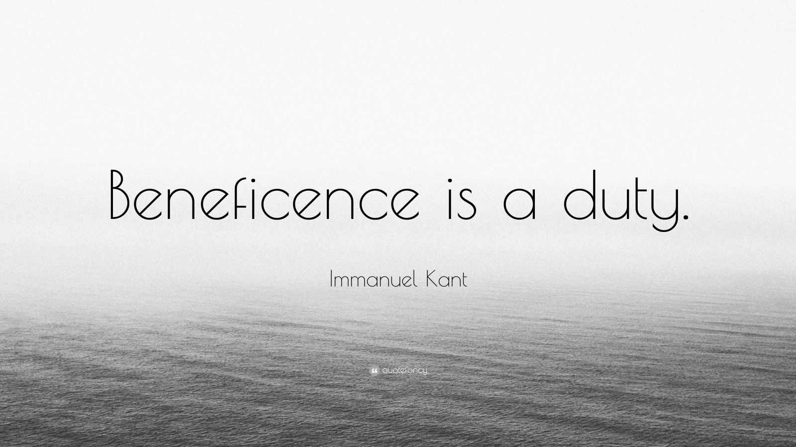 Immanuel Kant Quote: “Beneficence is a duty.” (12 wallpapers) - Quotefancy