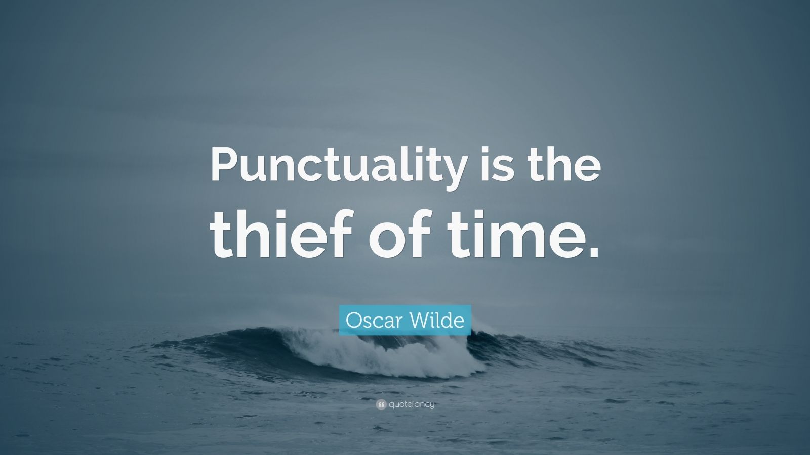Oscar Wilde Quote: “Punctuality is the thief of time.” (12 wallpapers ...