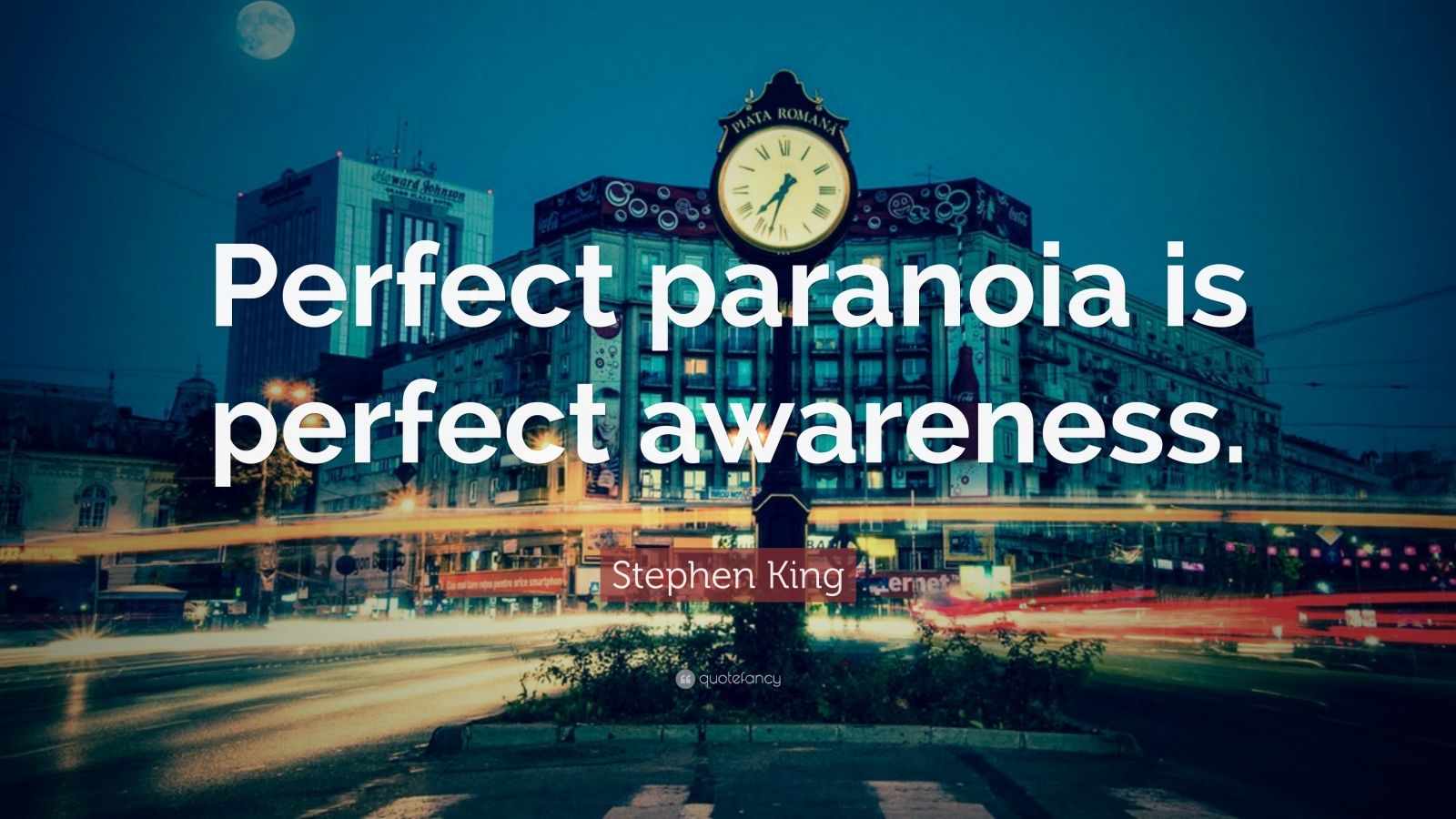 Stephen King Quote: “Perfect paranoia is perfect awareness.” (10 ...