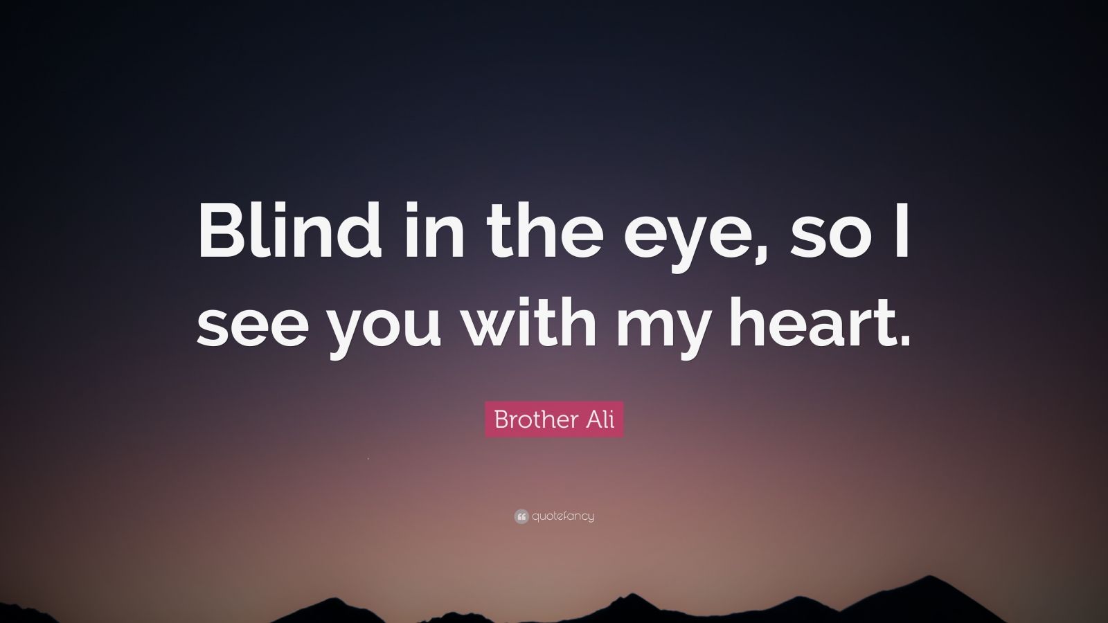 Top 10 Brother Ali Quotes (2026 Update) - QuoteFancy