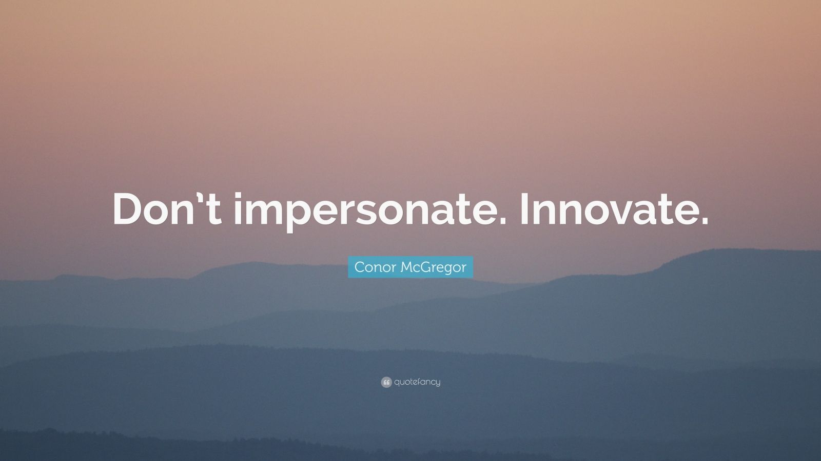 Conor McGregor Quote: “Don’t impersonate. Innovate.” (19 wallpapers ...