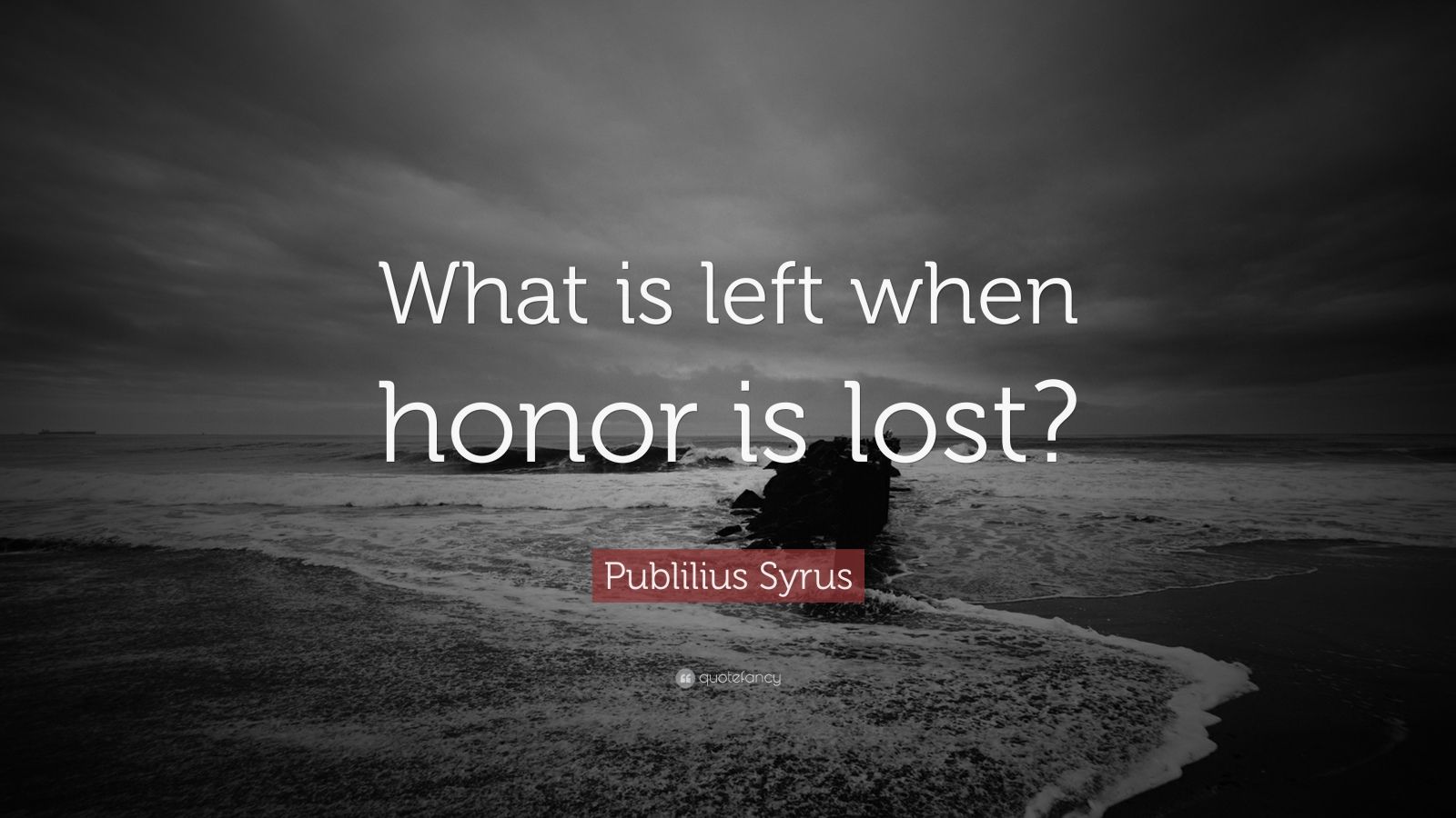 Honour Integrity Quotes 36 Inspirational Quotes About Honor (GLORY)