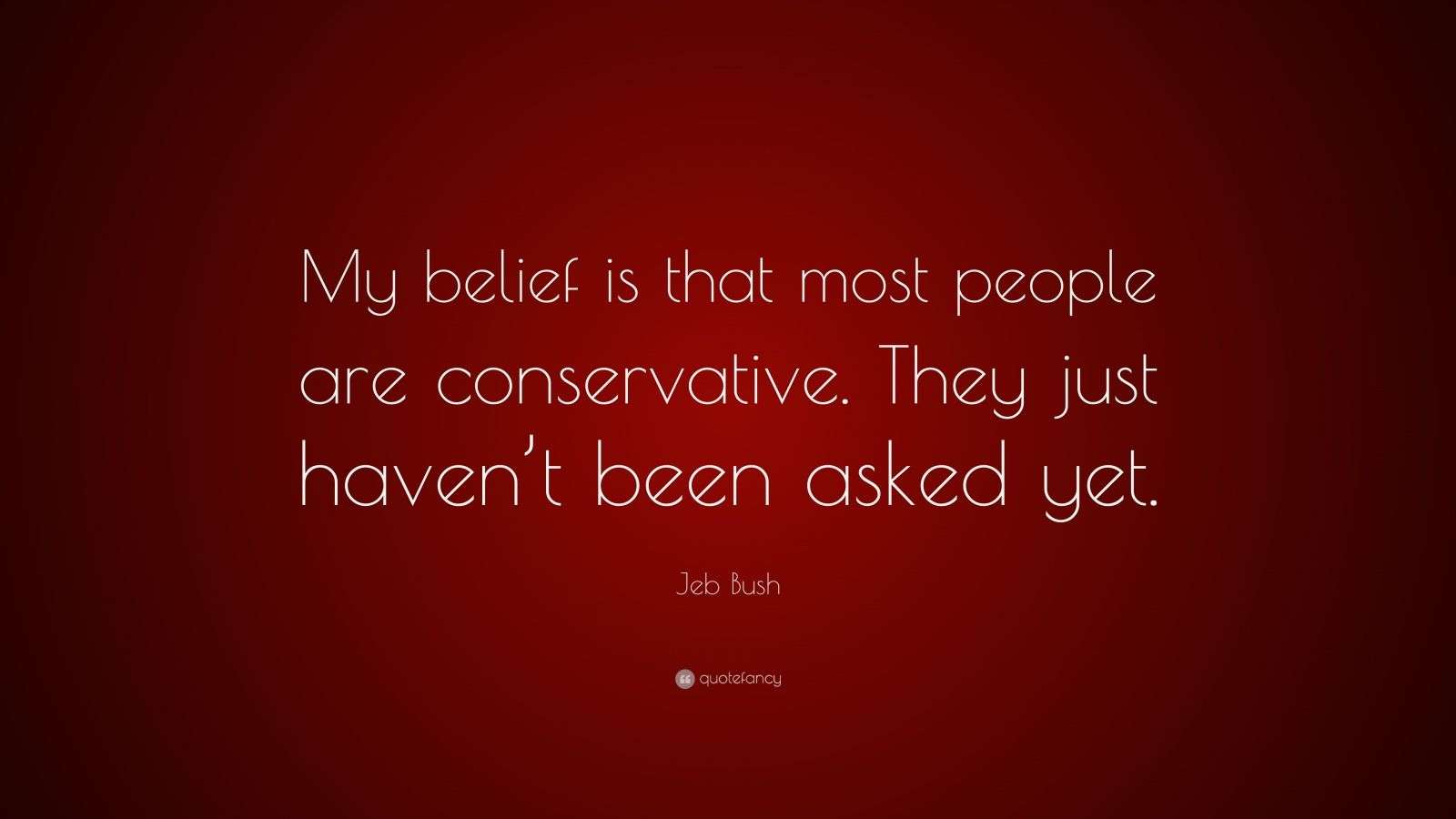 Top 150 Jeb Bush Quotes (2024 Update) [Page 4] - QuoteFancy