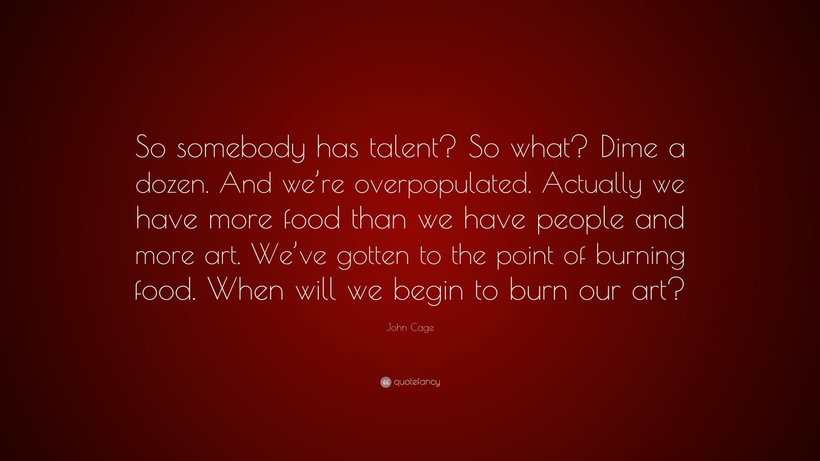 Top 120 John Cage Quotes (2025 Update) [Page 3] - QuoteFancy