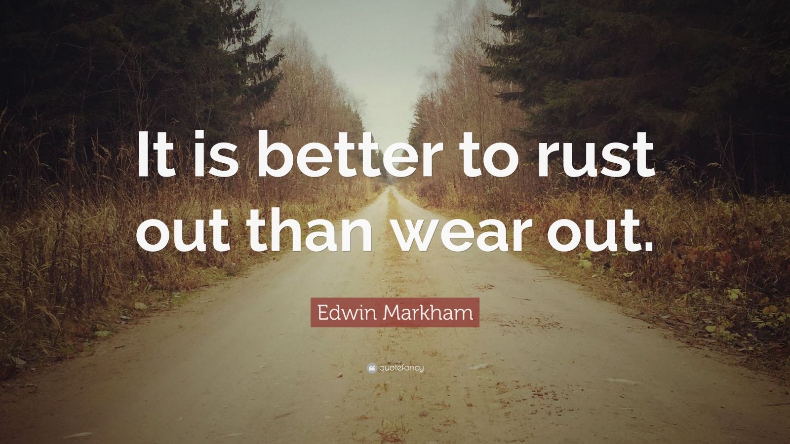 Top 30 Edwin Markham Quotes | 2021 Edition | Free Images - QuoteFancy