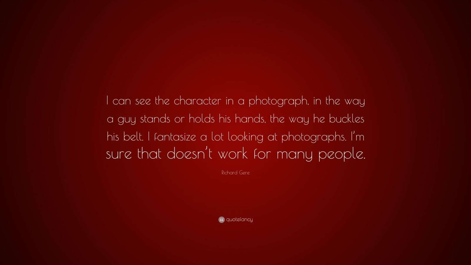 Top 100 Richard Gere Quotes (2026 Update) [Page 3] - QuoteFancy