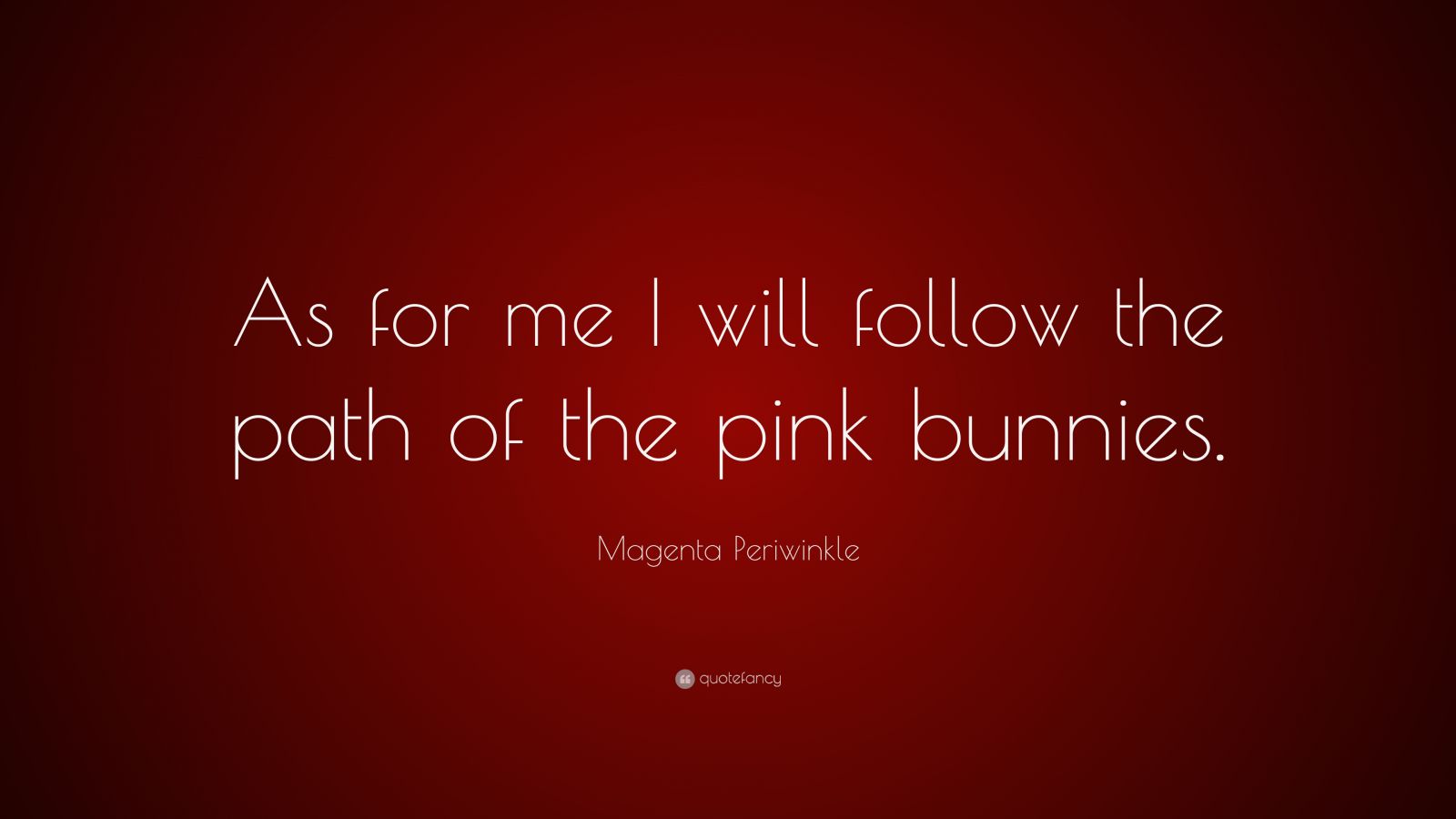 Magenta Periwinkle Quotes (3 wallpapers) - Quotefancy