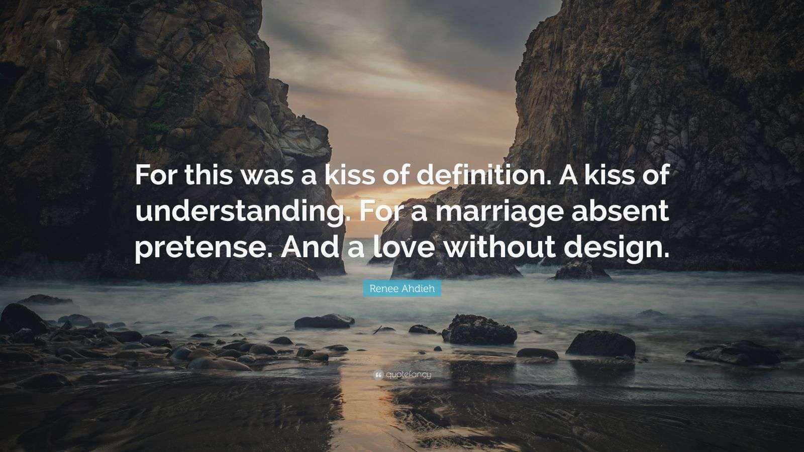 Renee Ahdieh Quote: “For this was a kiss of definition. A kiss of ...