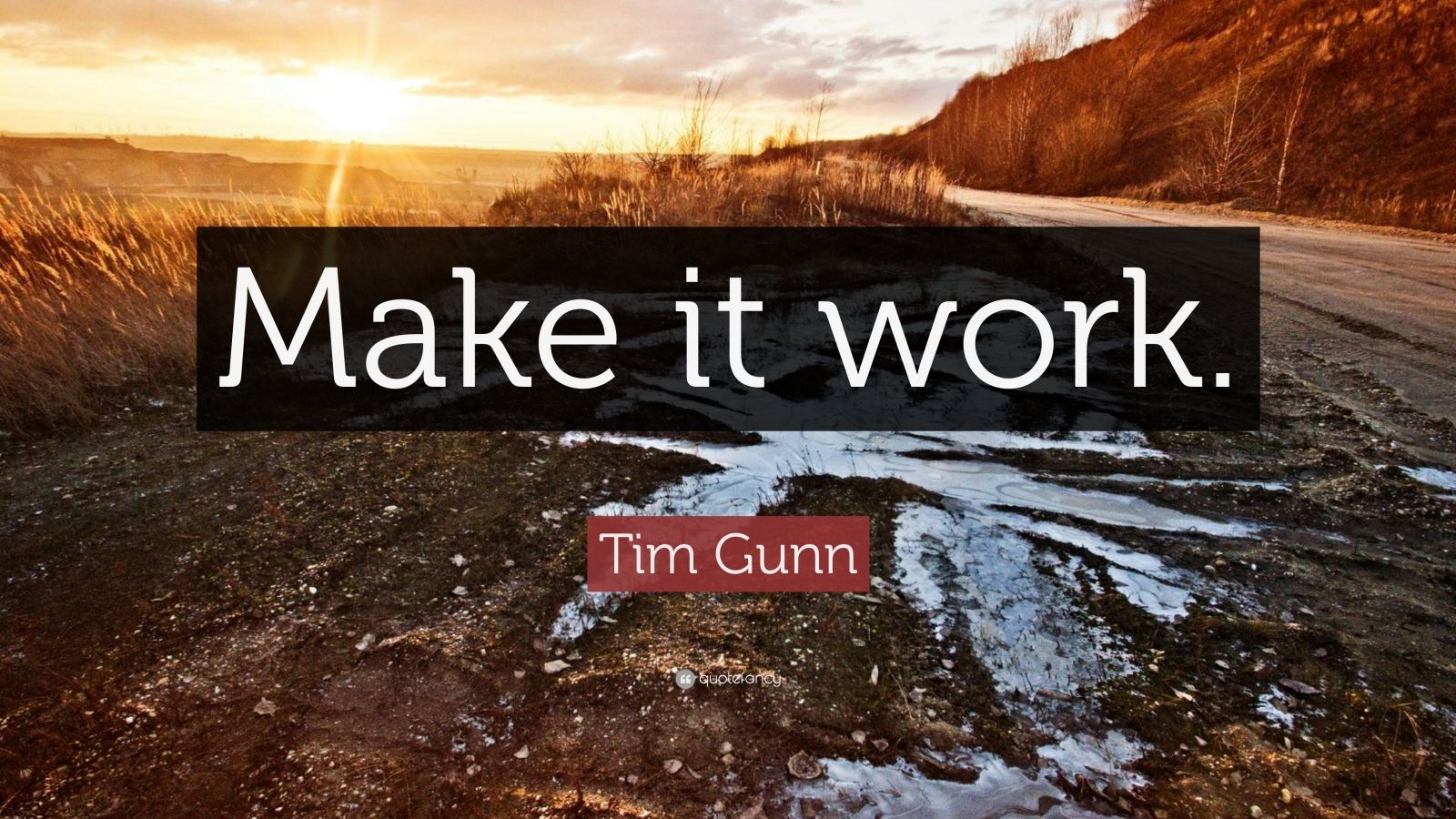 Tim Gunn Quote: “Make it work.” (9 wallpapers) - Quotefancy