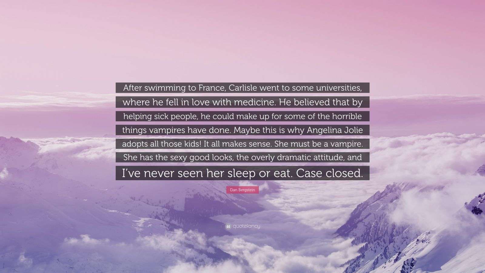 Dan Bergstein Quote: “After swimming to France, Carlisle went to some ...