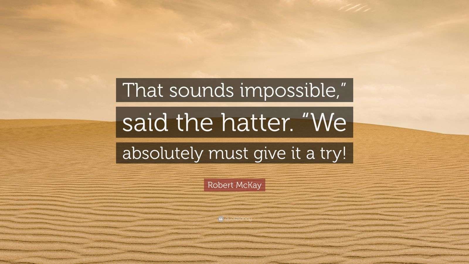 Top 2 Robert McKay Quotes (2025 Update) - QuoteFancy