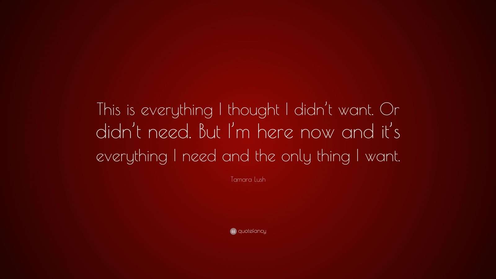 Top 4 Tamara Lush Quotes (2024 Update) - QuoteFancy